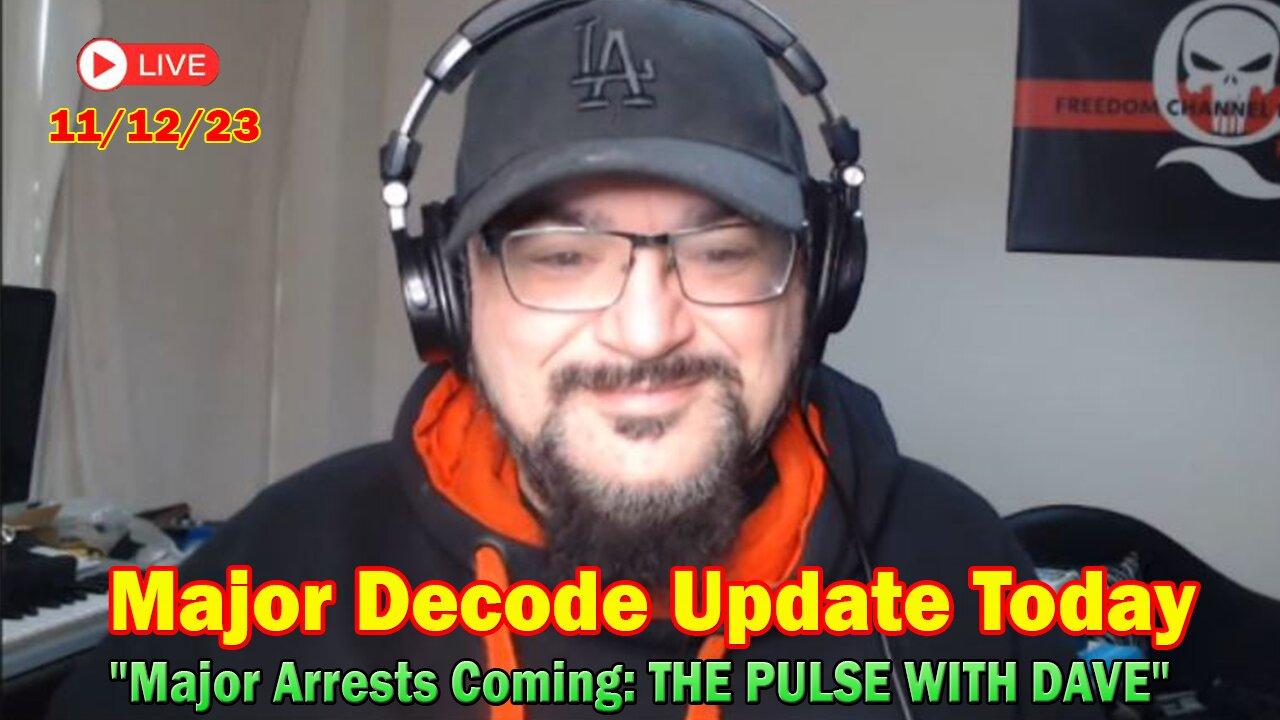 Major Decode Update Today Nov 12: "Major - One News Page VIDEO