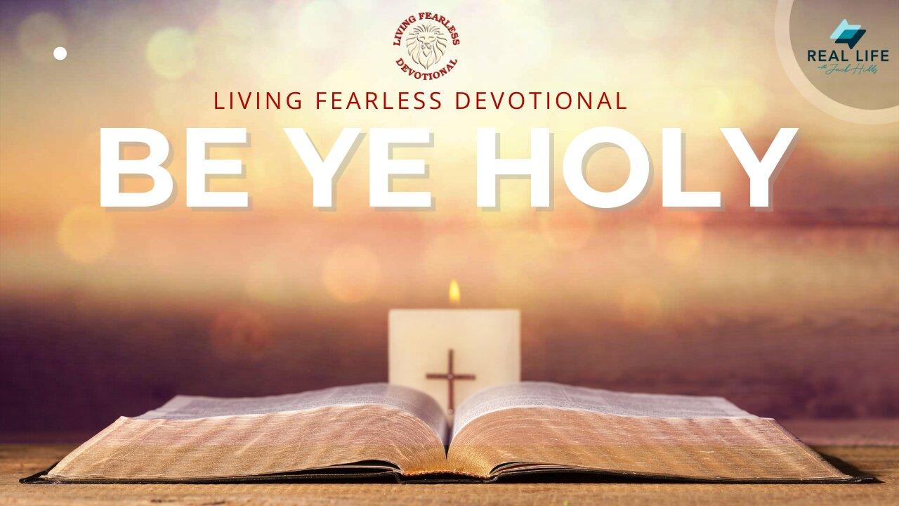 Be Ye Holy - One News Page VIDEO