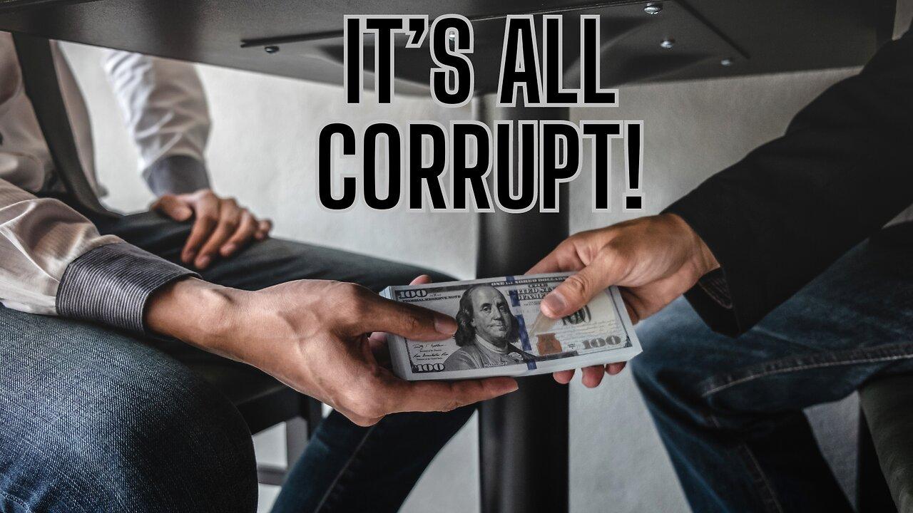 It's All Corrupt - Let Me Show You How - One News Page VIDEO