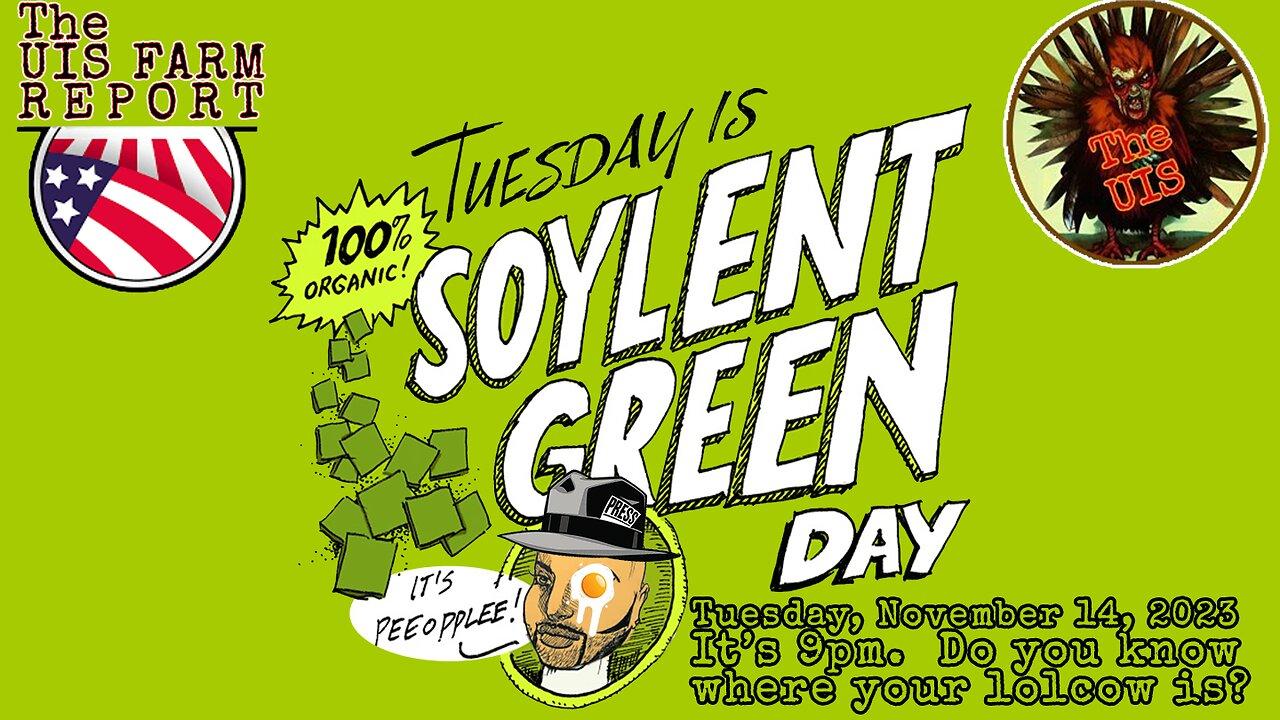 TheUIS Tuesday is Soylent Green Day Livestream - One News Page VIDEO