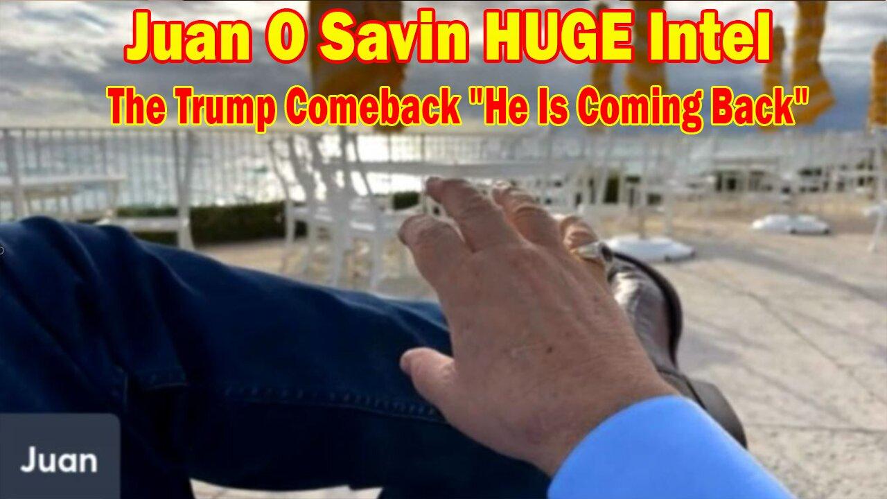 Juan O Savin HUGE Intel: The Trump Comeback - One News Page VIDEO