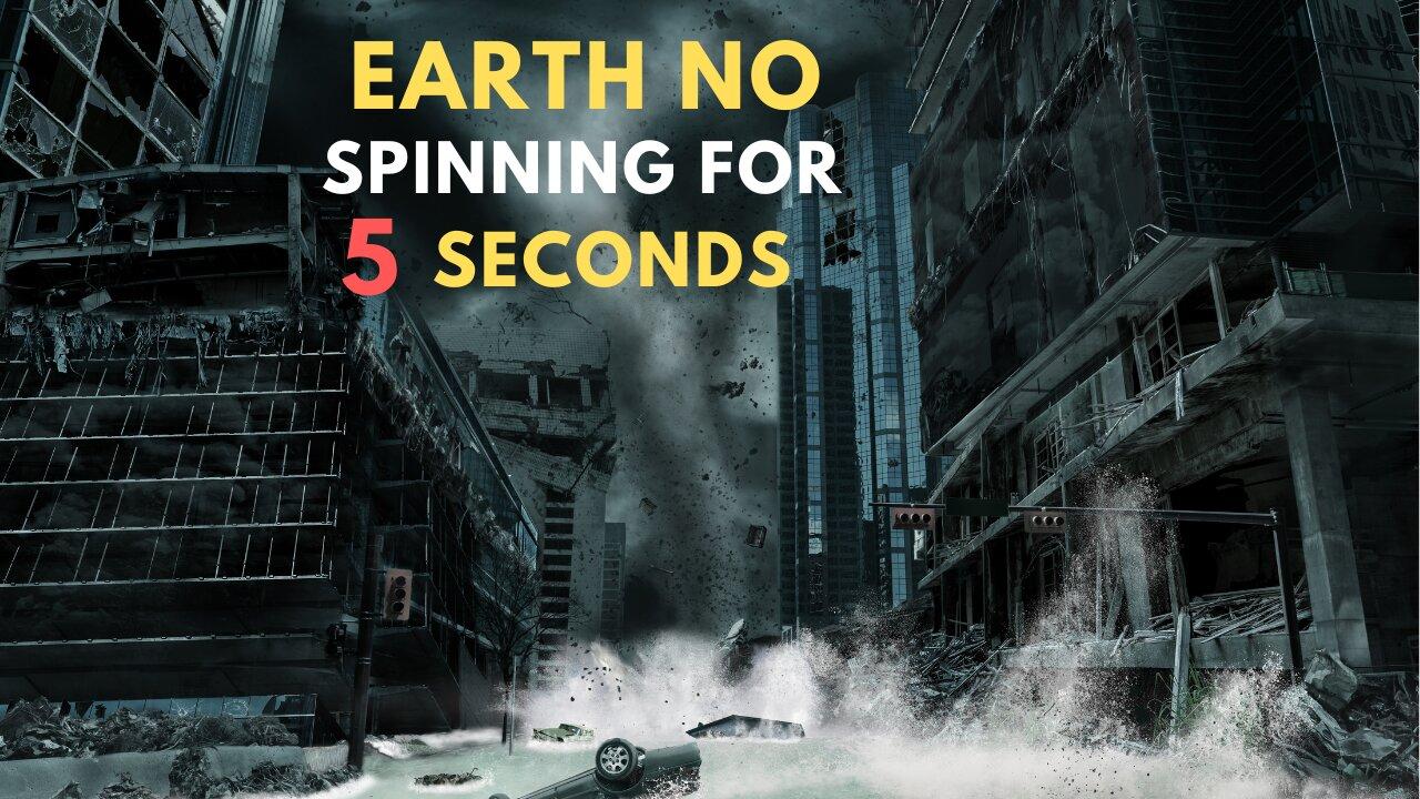 If Earth Stop Spinning For 5 Seconds - One News Page VIDEO