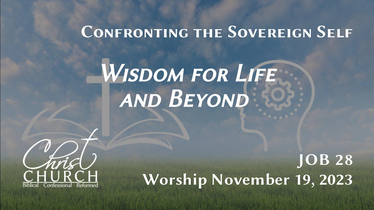 Confronting the Sovereign Self: Wisdom for Life - One News Page VIDEO