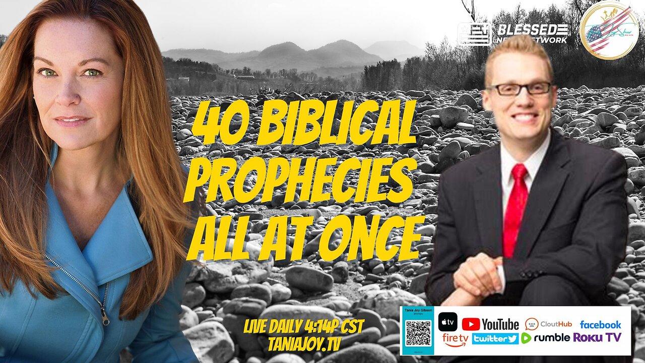 The Tania Joy Show | 40 Biblical Prophecies - One News Page VIDEO