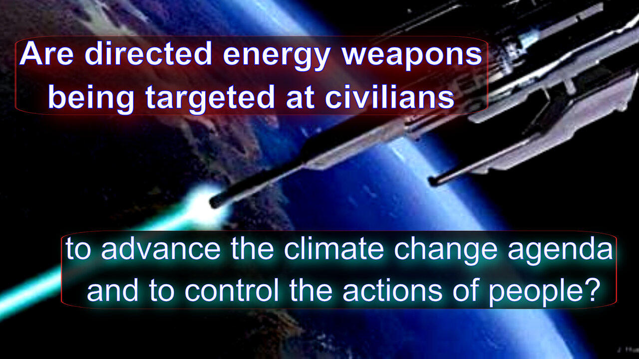 DIRECTED ENERGY WEAPONS ﻿part 2 - One News Page VIDEO