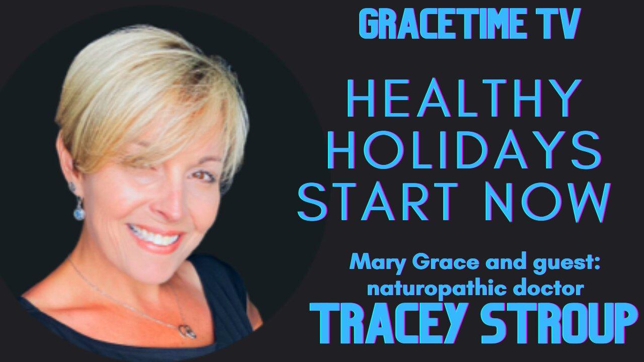 GraceTime TV LIVE: Healthy Holidays Start NOW - One News Page VIDEO
