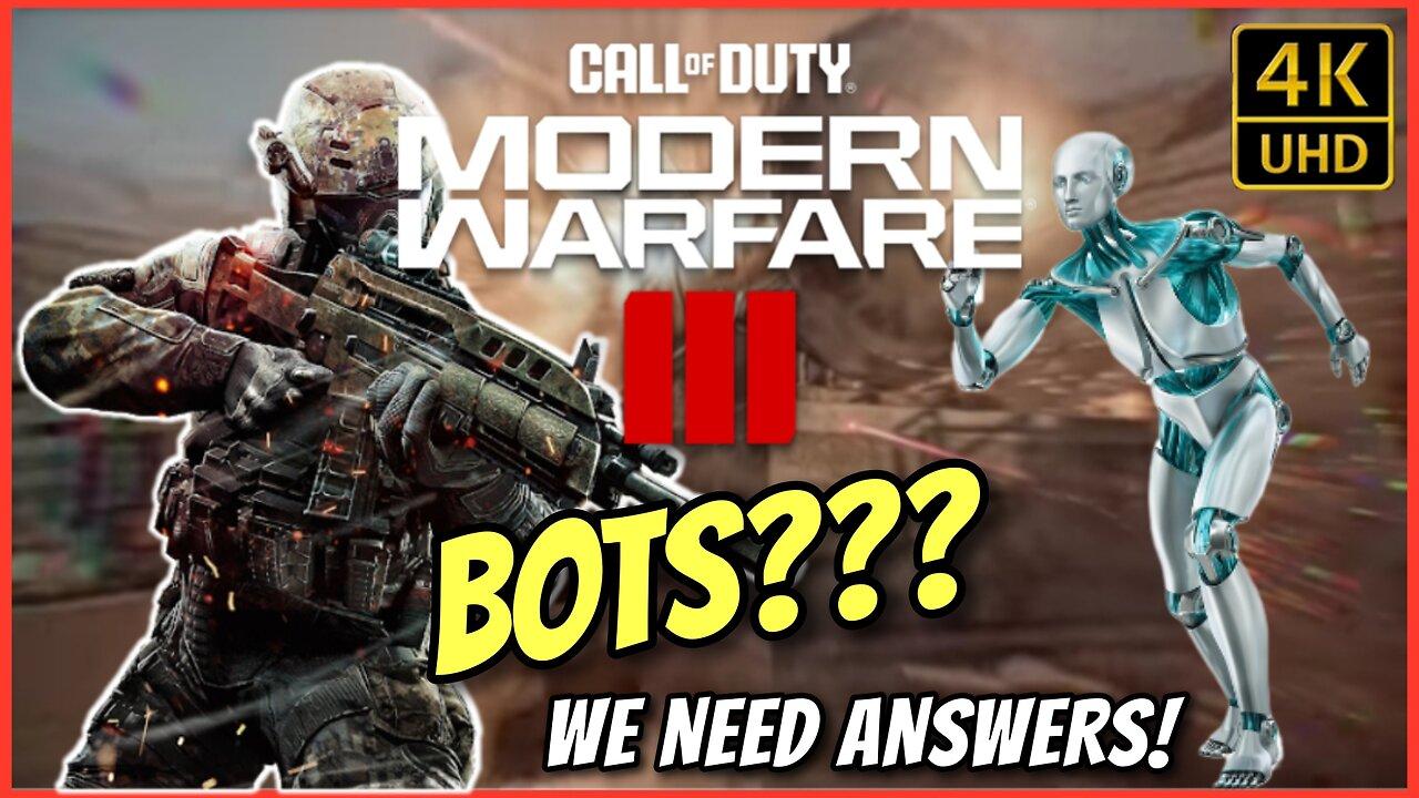 Bots? We Need Answers - Modern Warfare III (4K) - One News Page VIDEO
