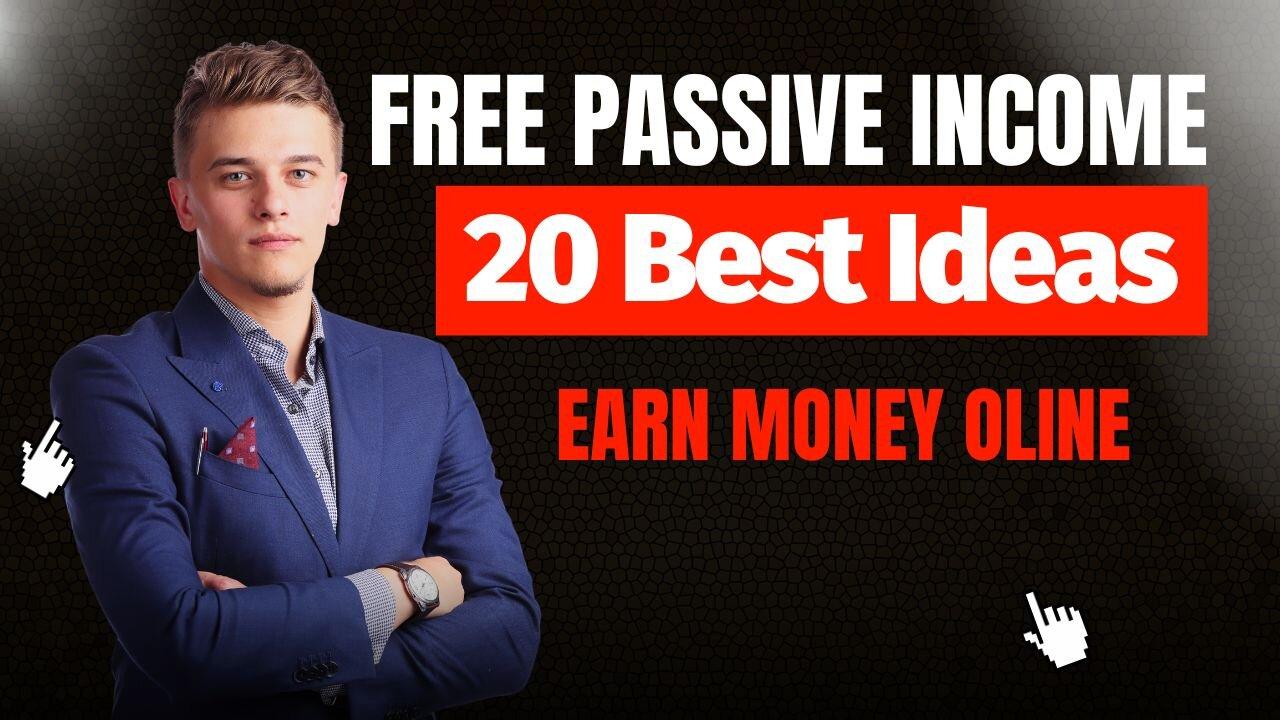 20 BEST: FREE PASSIVE INCOME - MAKE MONEY ONLINE - One News Page VIDEO
