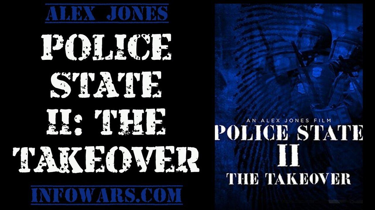 Police State II: The Takeover by Alex Jones - One News Page VIDEO