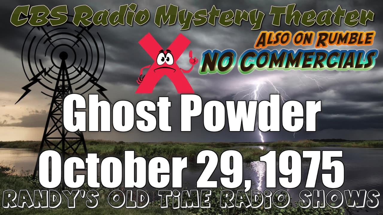 75-10-29 CBS Radio Mystery Theater Ghost Powder - One News Page VIDEO