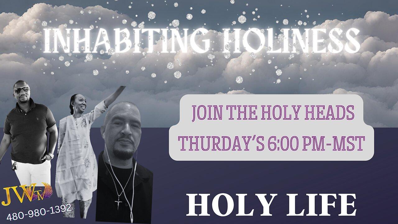 Inhabiting Holiness - Holy Life - One News Page VIDEO