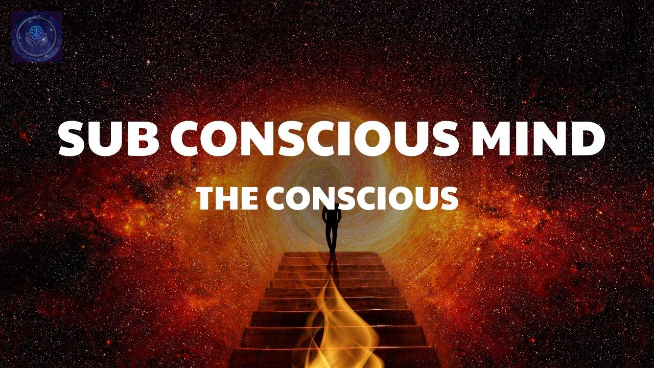 The Conscious & Sub Conscious Mind - One News Page VIDEO