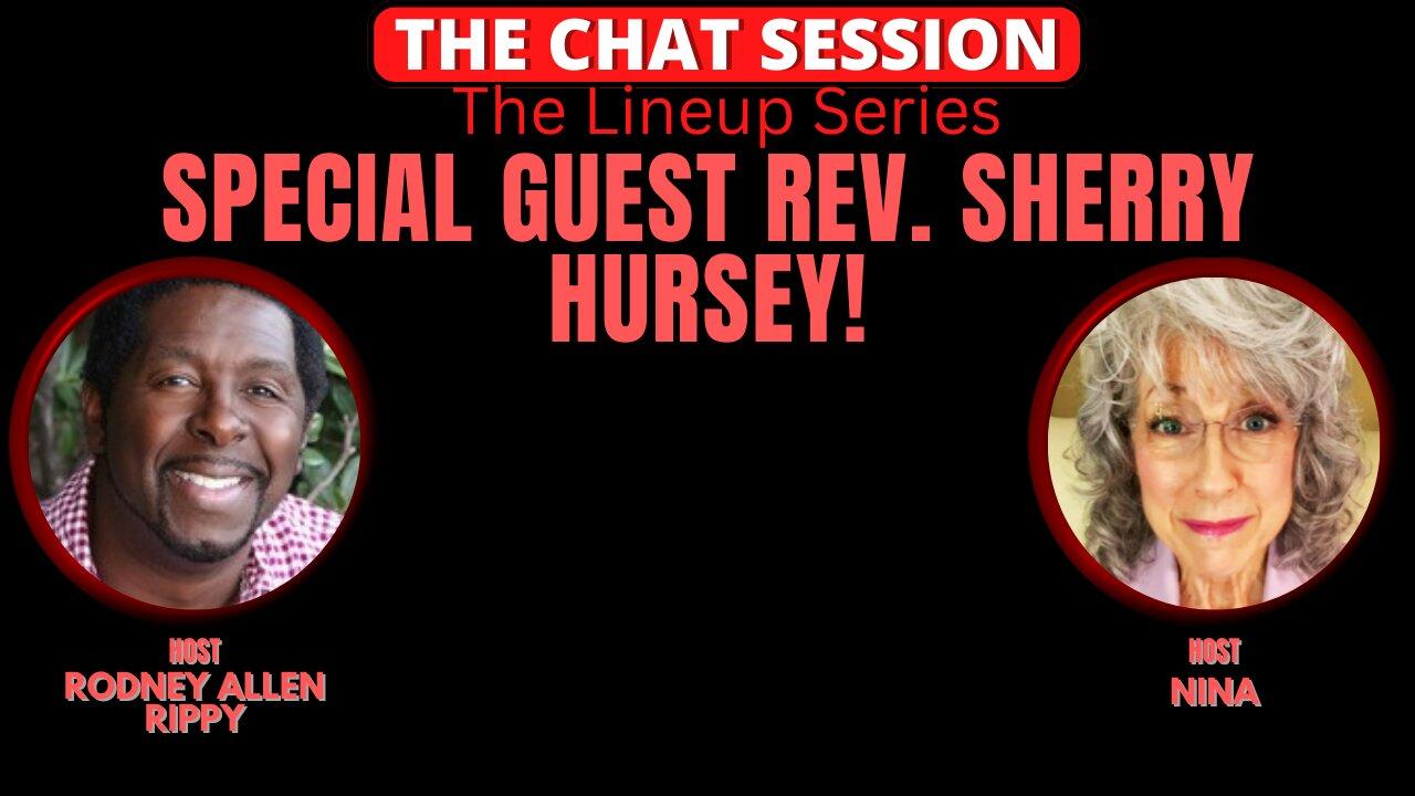 SPECIAL GUEST: REVEREND SHERRY HURSEY | THE CHAT - One News Page VIDEO