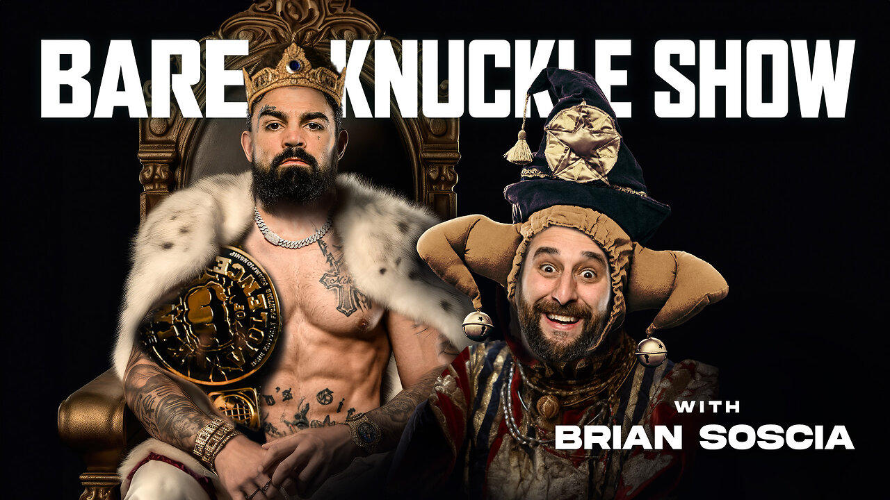 The Bare Knuckle Show with Brian Soscia - One News Page VIDEO