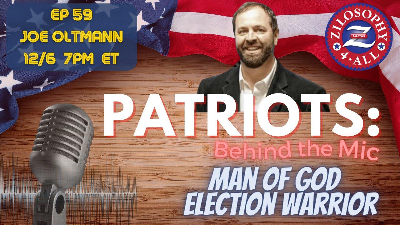 Patriots Behind The Mic #59 - Joe Oltmann - One News Page VIDEO