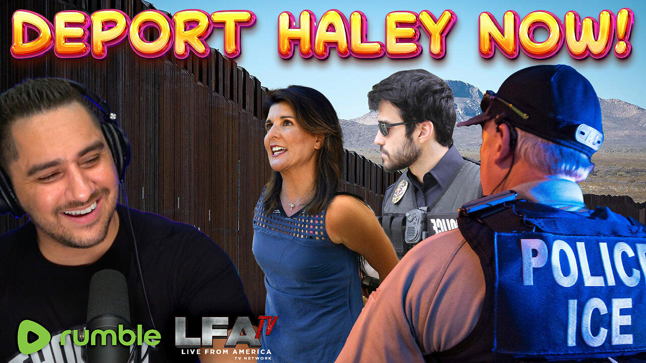 CAN WE DEPORT NIKKI HALEY?| BASED AMERICA - One News Page VIDEO