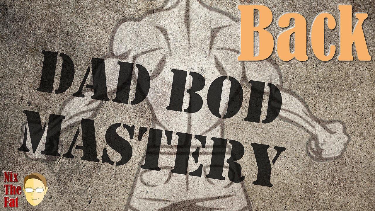Dad Bod Mastery - BACK - 12/7/23 - One News Page VIDEO