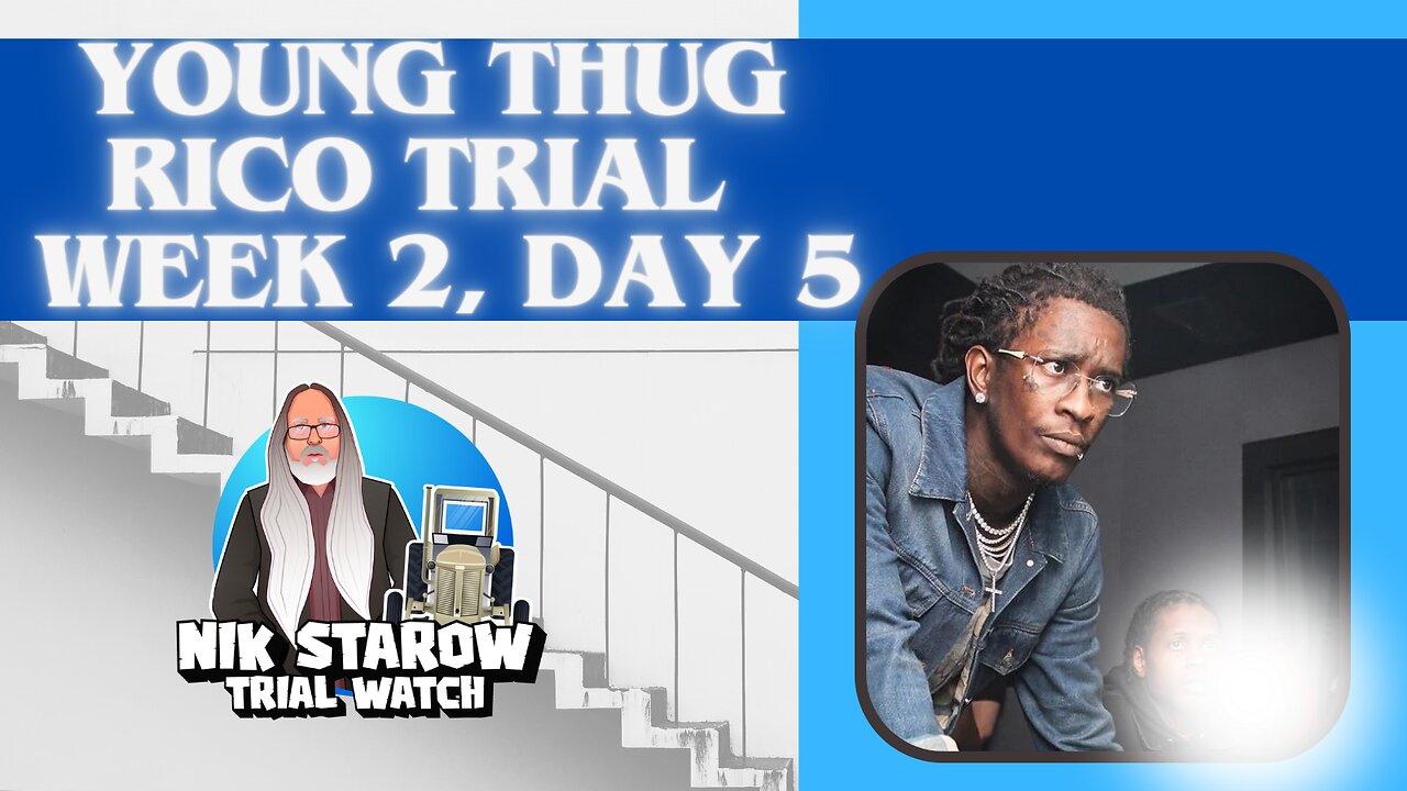 Young Thug RICO-Trial Week 2, Day 5. / GA v - One News Page VIDEO