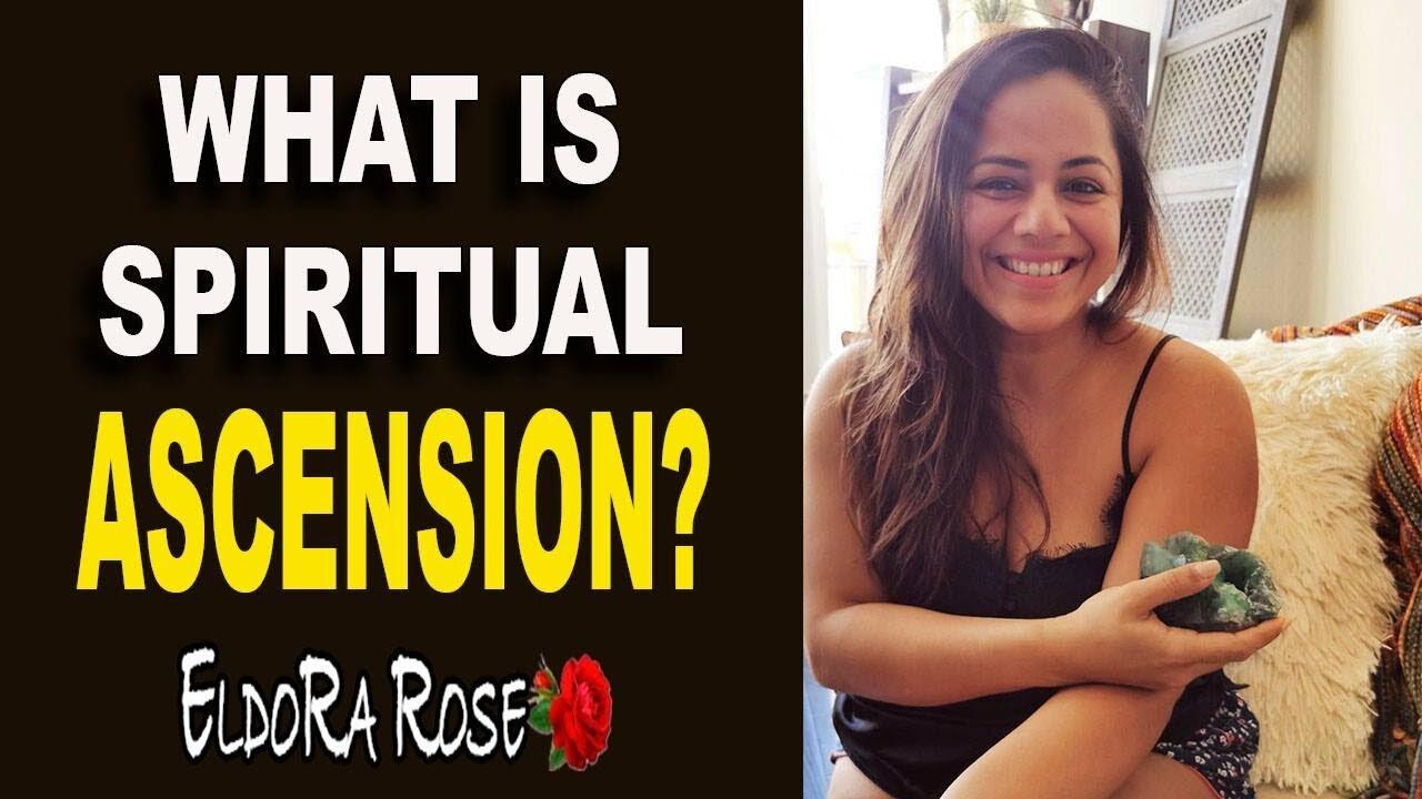 What is Ascension - The Journey from Spiritual - One News Page VIDEO