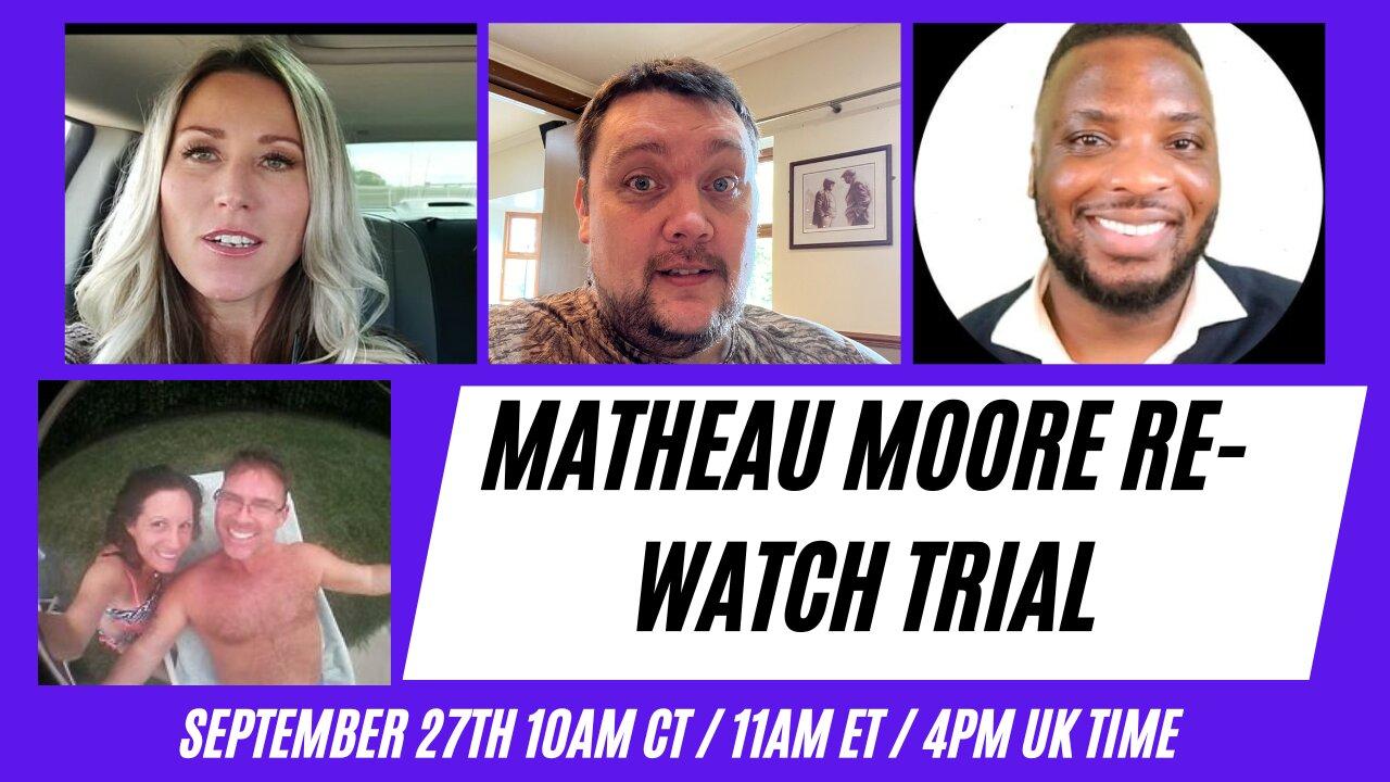 RE-WATCH TRIAL: MATHEAU MOORE- An Innocent Man - One News Page VIDEO