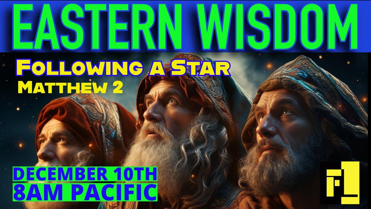 Eastern Wisdom – Following a Star - One News Page VIDEO Eastern Wisdom – Following a Star - One News Page VIDEO