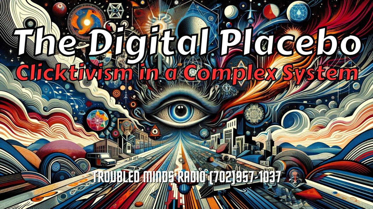 The Digital Placebo - Clicktivism in a Complex - One News Page VIDEO