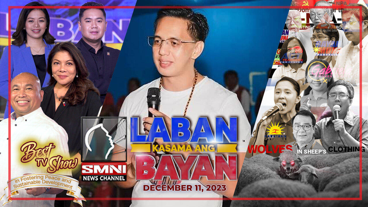 LIVE: Laban Kasama ang Bayan | December 11, 2023 - One News Page VIDEO