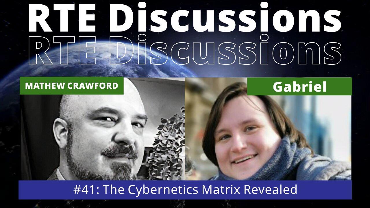 RTE Discussions #41 The Cybernetics Matrix - One News Page VIDEO