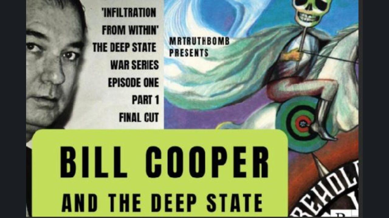 Bill Cooper and The Deep State - One News Page VIDEO