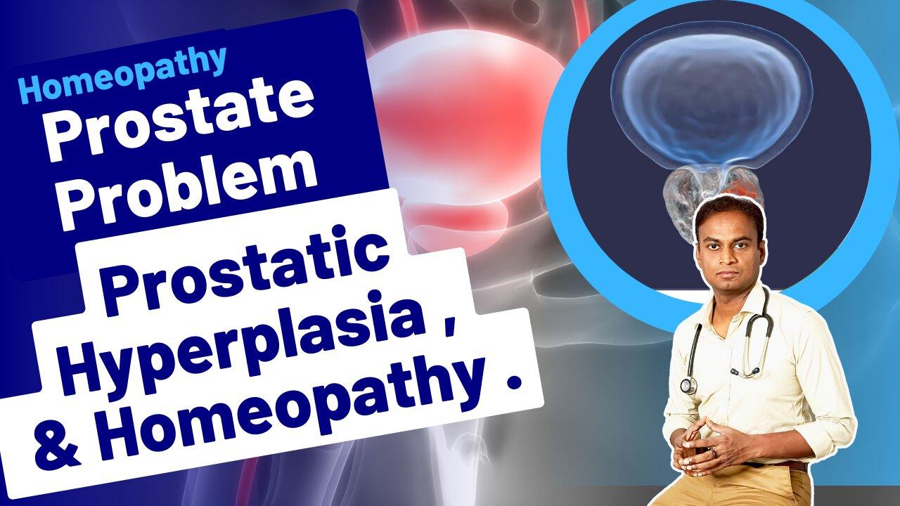 Prostate Enlargement and Homeopathic Treatment. - One News Page VIDEO