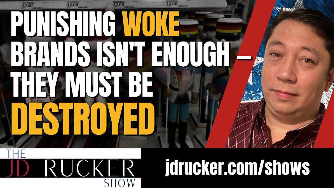Punishing Woke Brands Isn't Enough — They - One News Page VIDEO