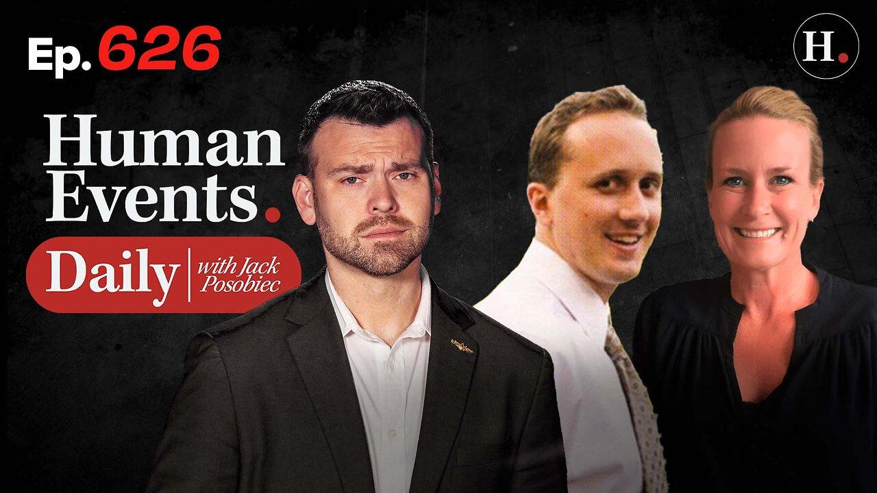 HUMAN EVENTS WITH JSCK POSOBIEC EP. 626 - One News Page VIDEO