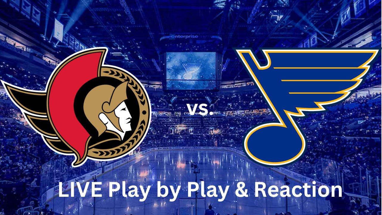 Ottawa Senators vs. St Louis Blues LIVE Play by - One News Page VIDEO