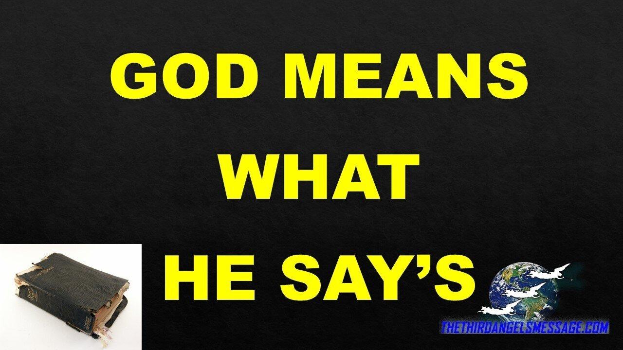 God Means What He Say's - One News Page VIDEO