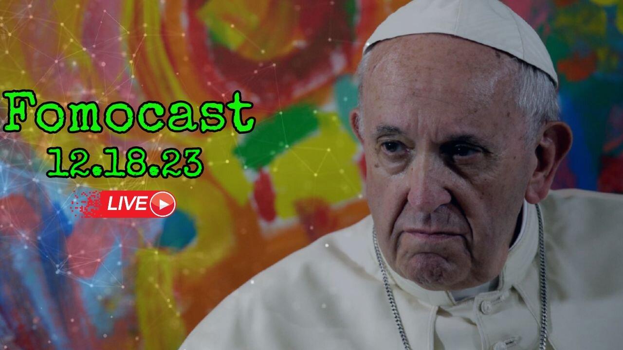 Dramacast 12.18.23 - Pope opens the back door | - One News Page VIDEO