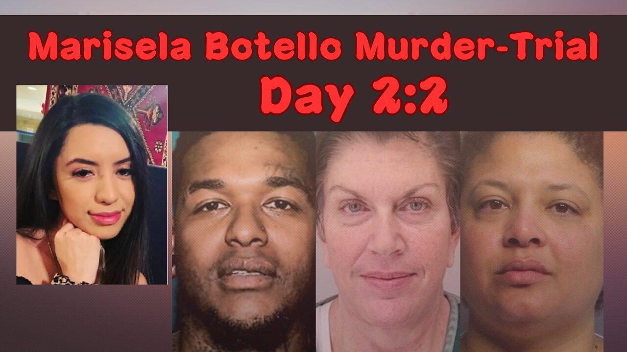 Marisela Botello Murder Trial. Day 2 (part 2) - One News Page VIDEO