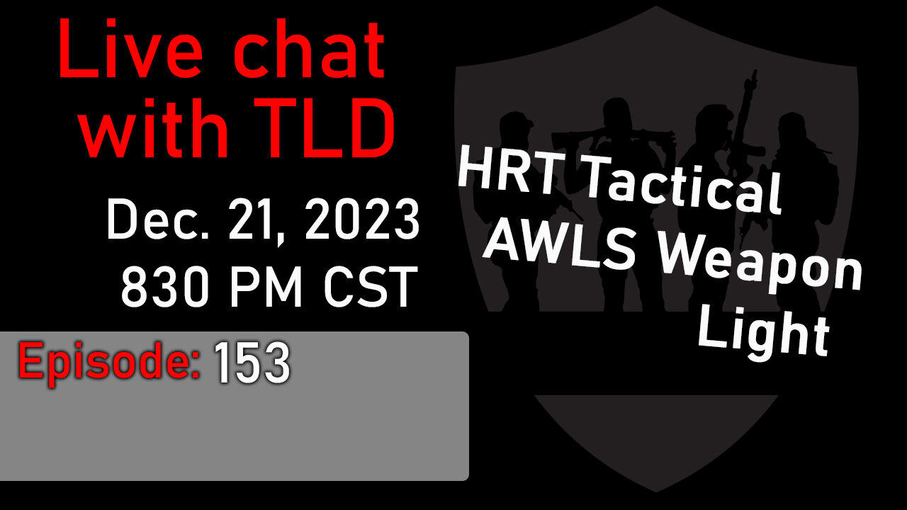 Live with TLD E153: HRT Tactical AWLS Weapon - One News Page VIDEO