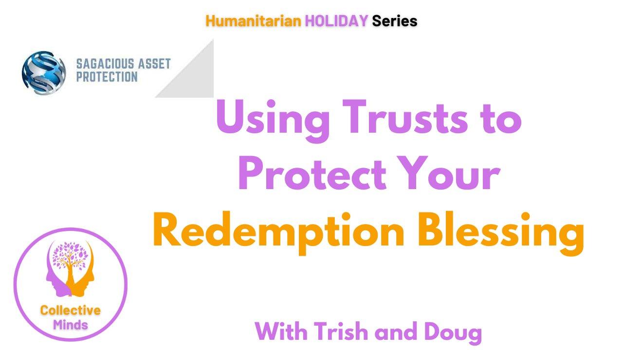 Using Trust to Protect your Redemption Blessing - One News Page VIDEO