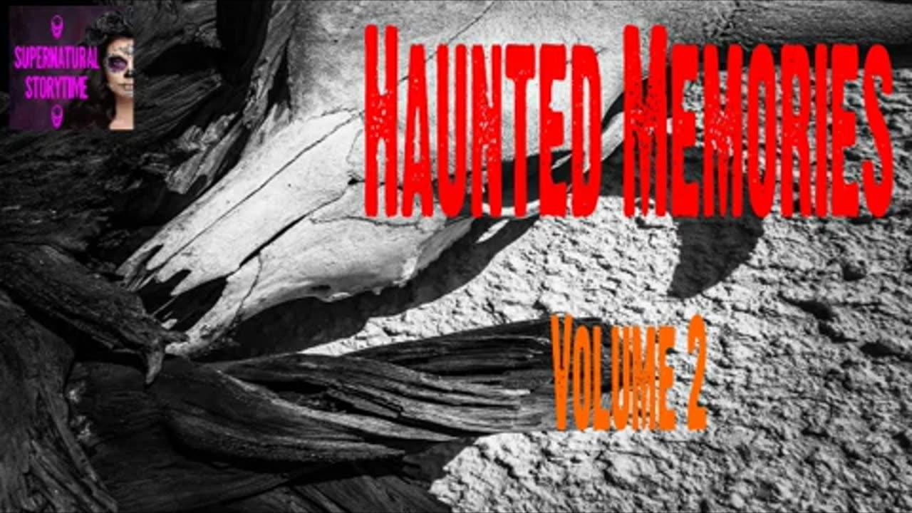 Haunted Memories | Volume 2 | Supernatural - One News Page VIDEO
