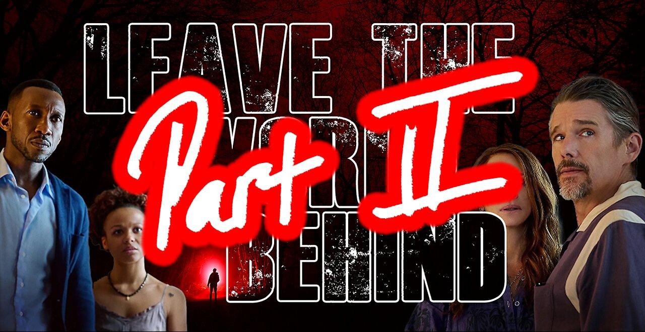 Leave The World Behind? Part Two - One News Page VIDEO