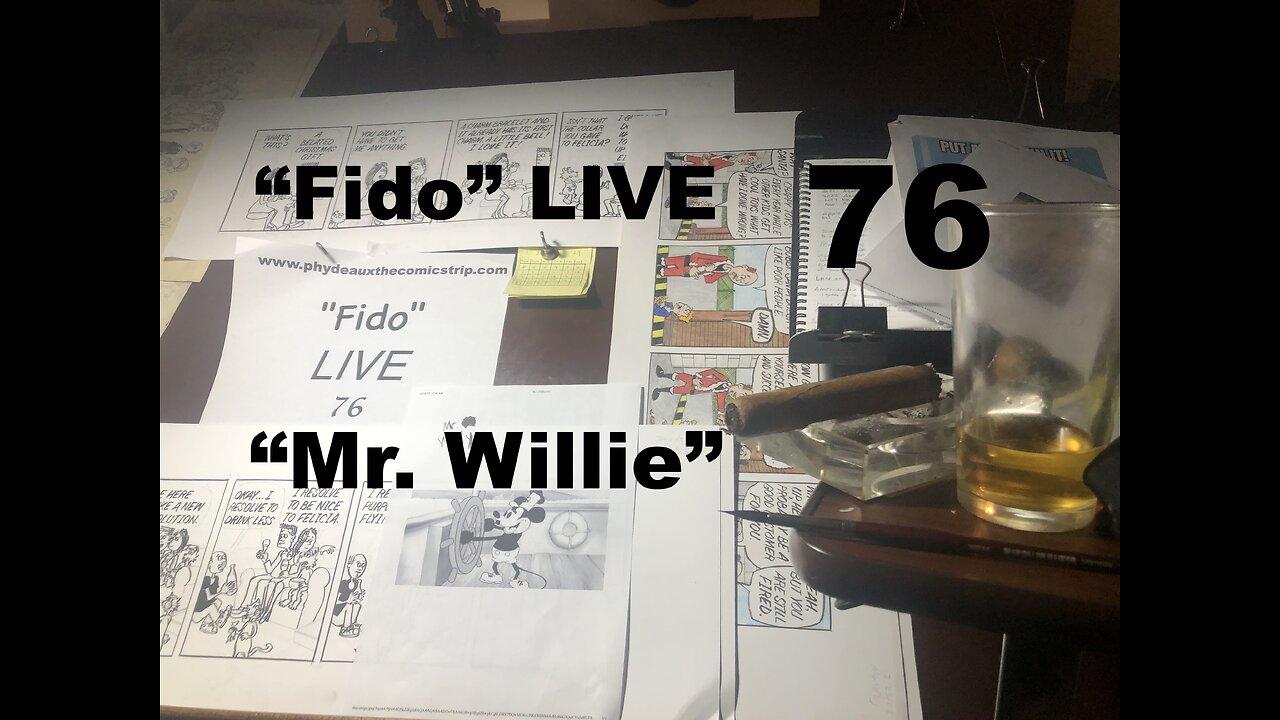 "Fido" LIVE 76: "Mr. Willie" - One News Page VIDEO