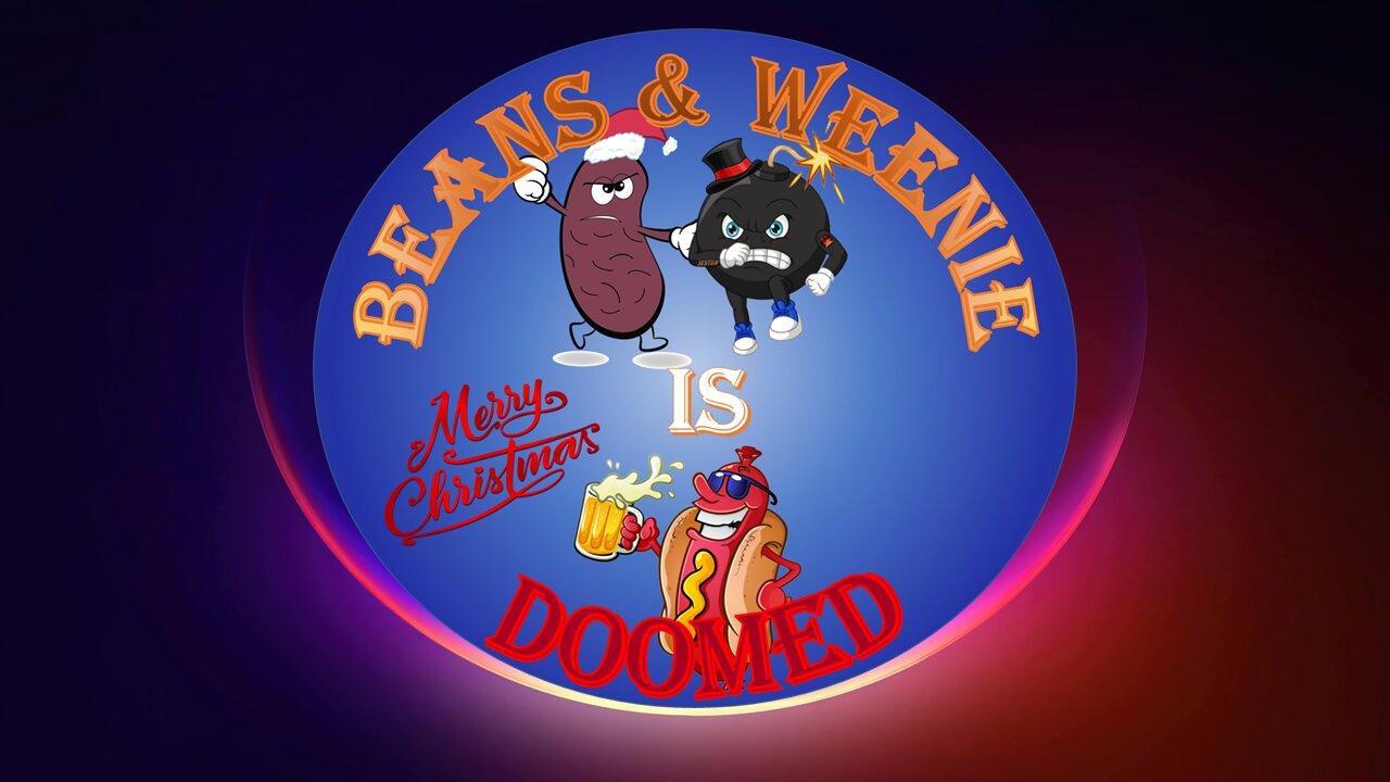 The BEANS and WEENIE Show is DOOMED with Spanky, - One News Page VIDEO