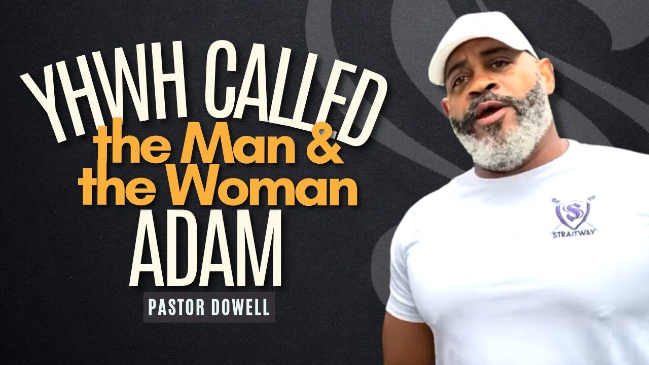 YHWH Called the Man & the Woman Adam | - One News Page VIDEO