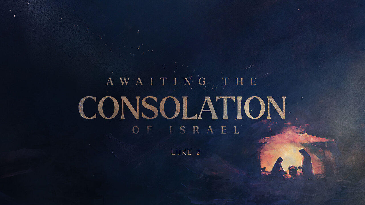 Awaiting the Consolation of Israel - Pastor - One News Page VIDEO