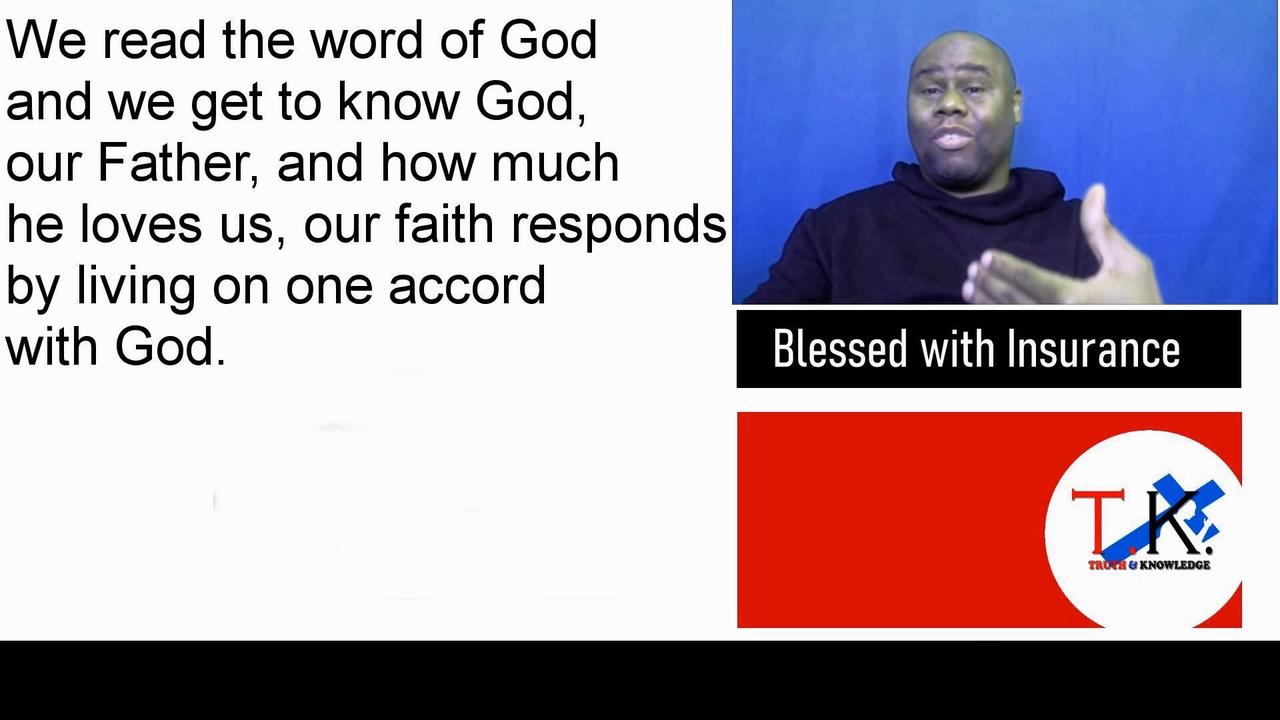 Blessed With Insurance | Truth & Knowledge - One News Page VIDEO