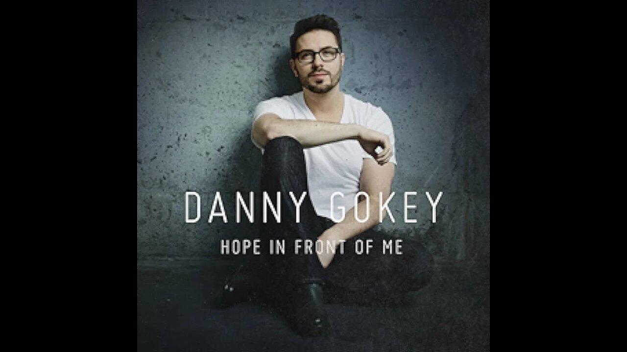 Hope In Front Of Me Danny Gokey Album - One News Page VIDEO