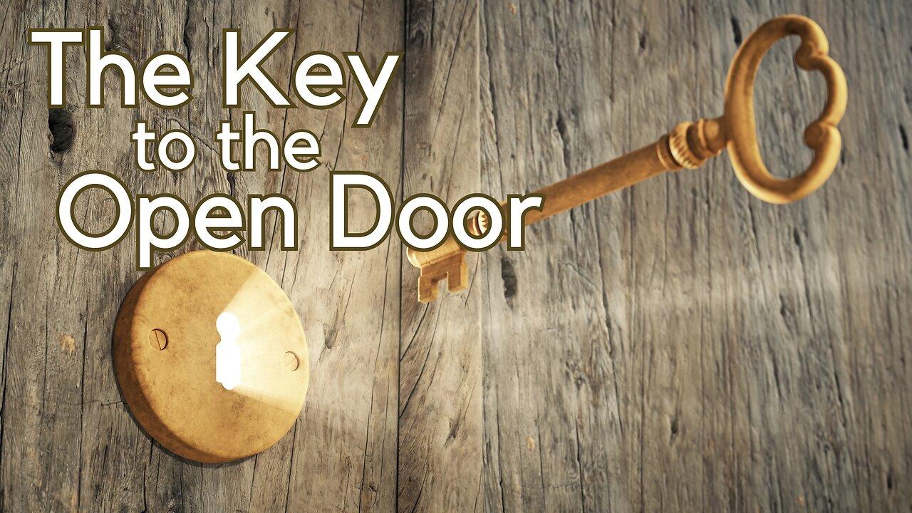 The Key to the Open Door - One News Page VIDEO