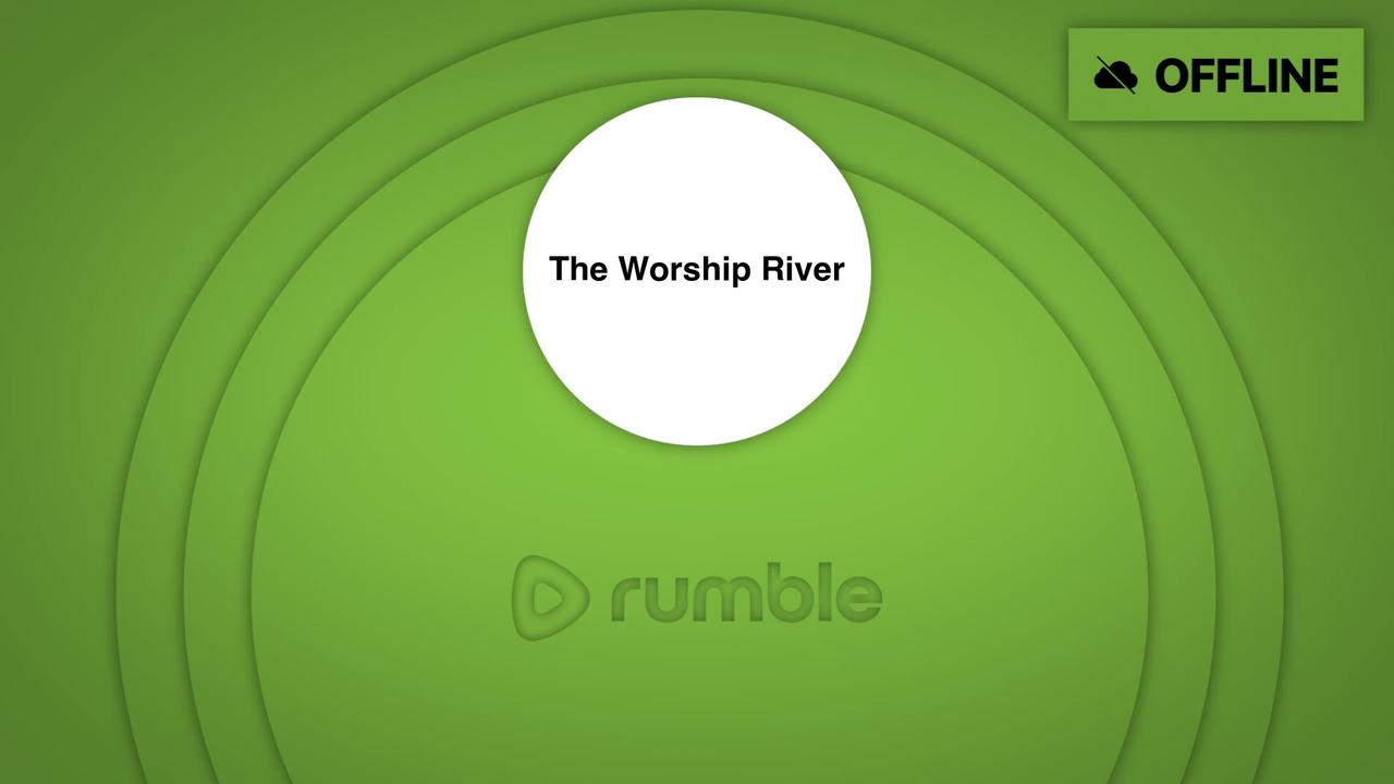 Welcome To The Worship River! - One News Page VIDEO
