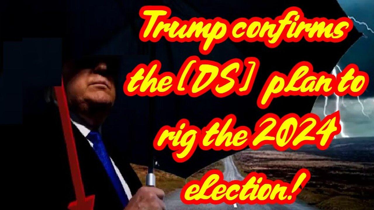 BOOMSHELL: Trump confirms the [DS] plan to rig - One News Page VIDEO
