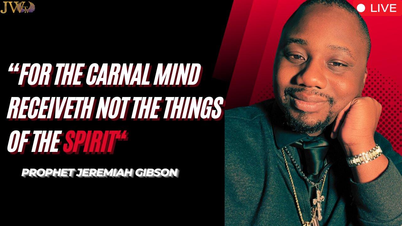 "For The Carnal Mind Receiveth Not The - One News Page VIDEO